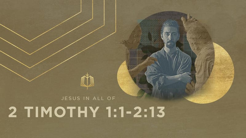 2 Timothy 1:1-2:13 | Videos | YouVersion