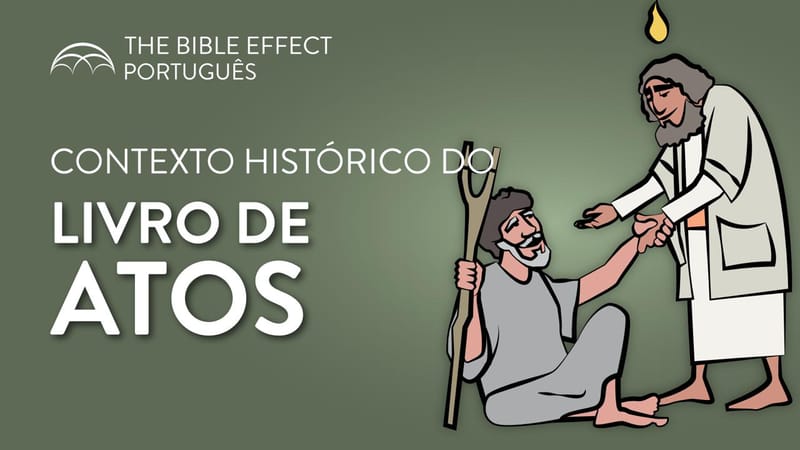 Contexto Histórico do Livro de Atos / O Livro de Atos | Vídeos | YouVersion