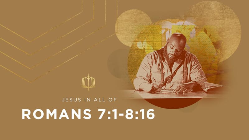 Romans 7:1-8:16 | Videos | YouVersion