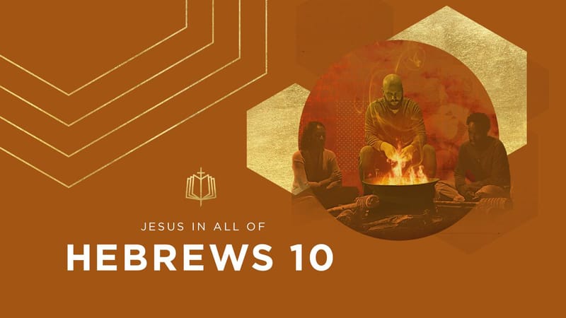 Hebrews 10 | Videos | YouVersion