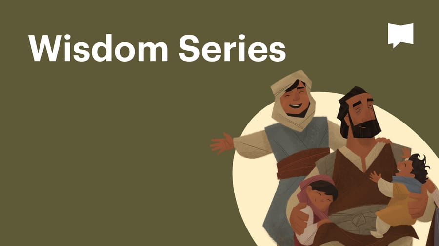Wisdom Series | Videos | YouVersion