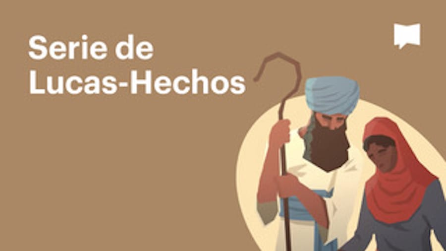 Serie Lucas-Hechos | Videos | YouVersion