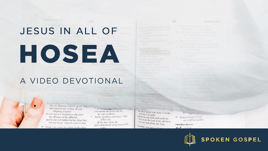 Jesus in All of Hosea | Videos | YouVersion