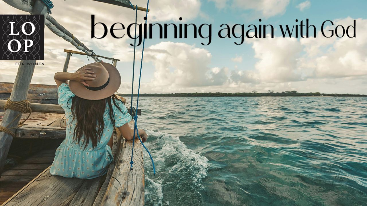 The Ultimate Fresh Start // Beginning Again With God