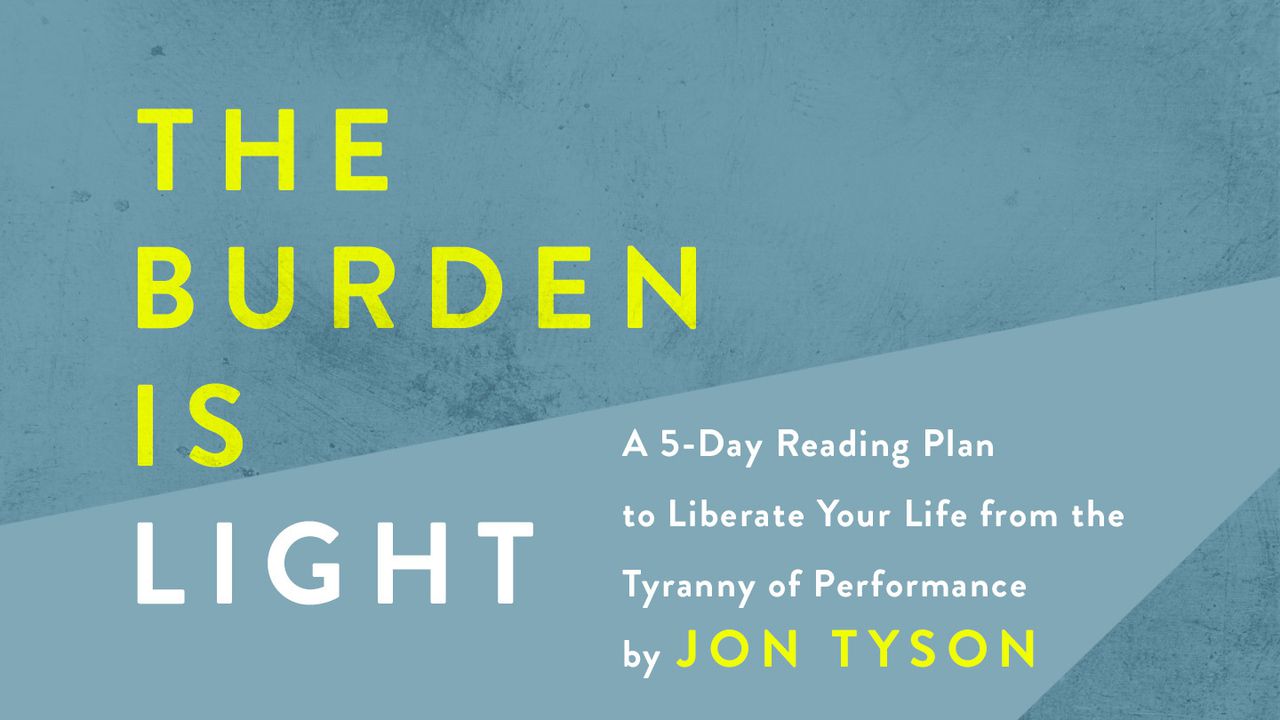 The Burden Is Light