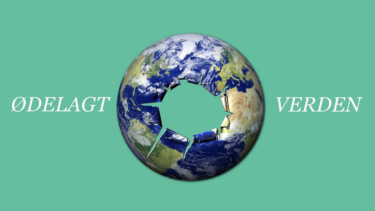 ØDELAGT VERDEN