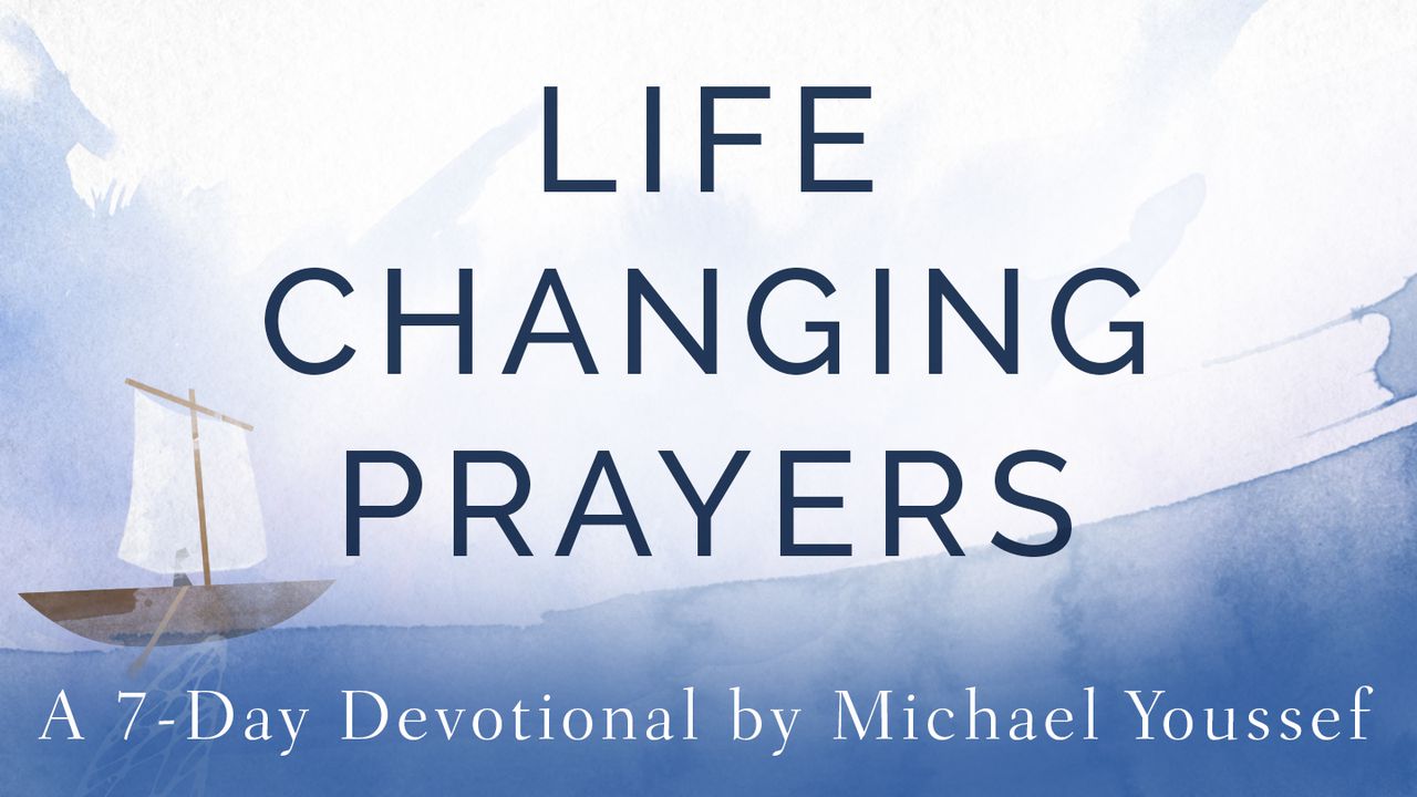 Life-Changing Prayers By Michael Youssef