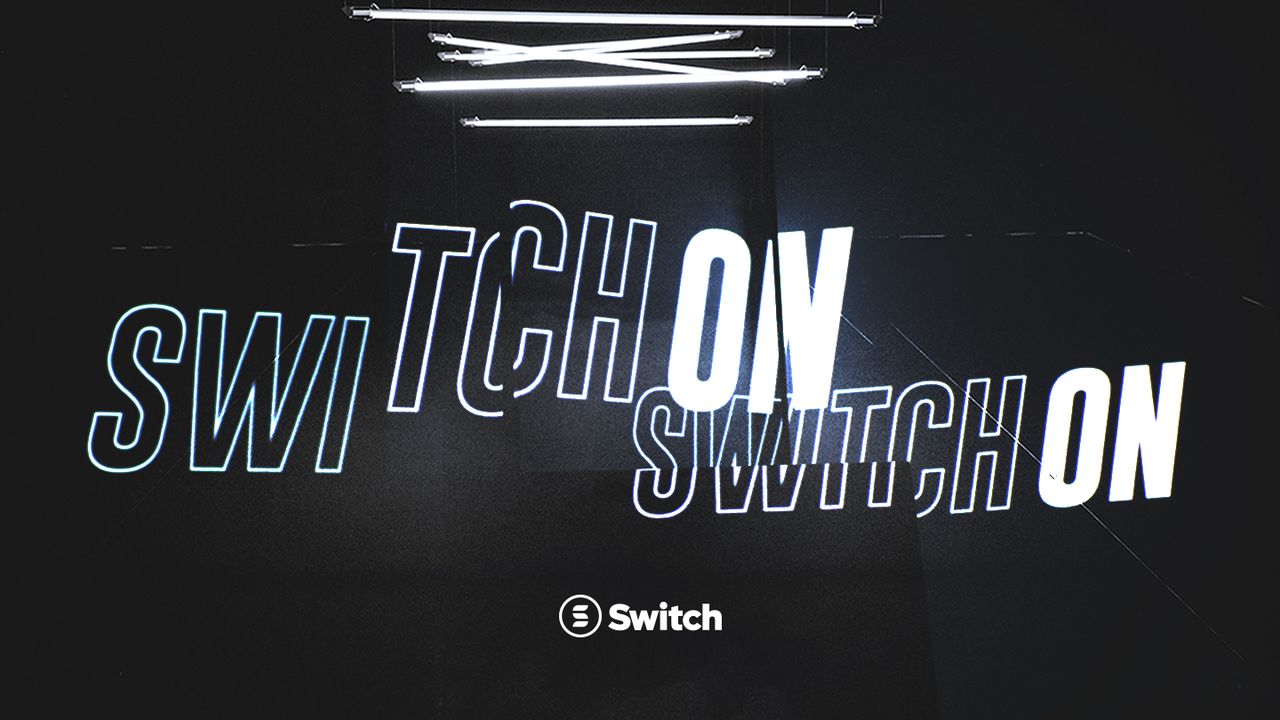 Switch On