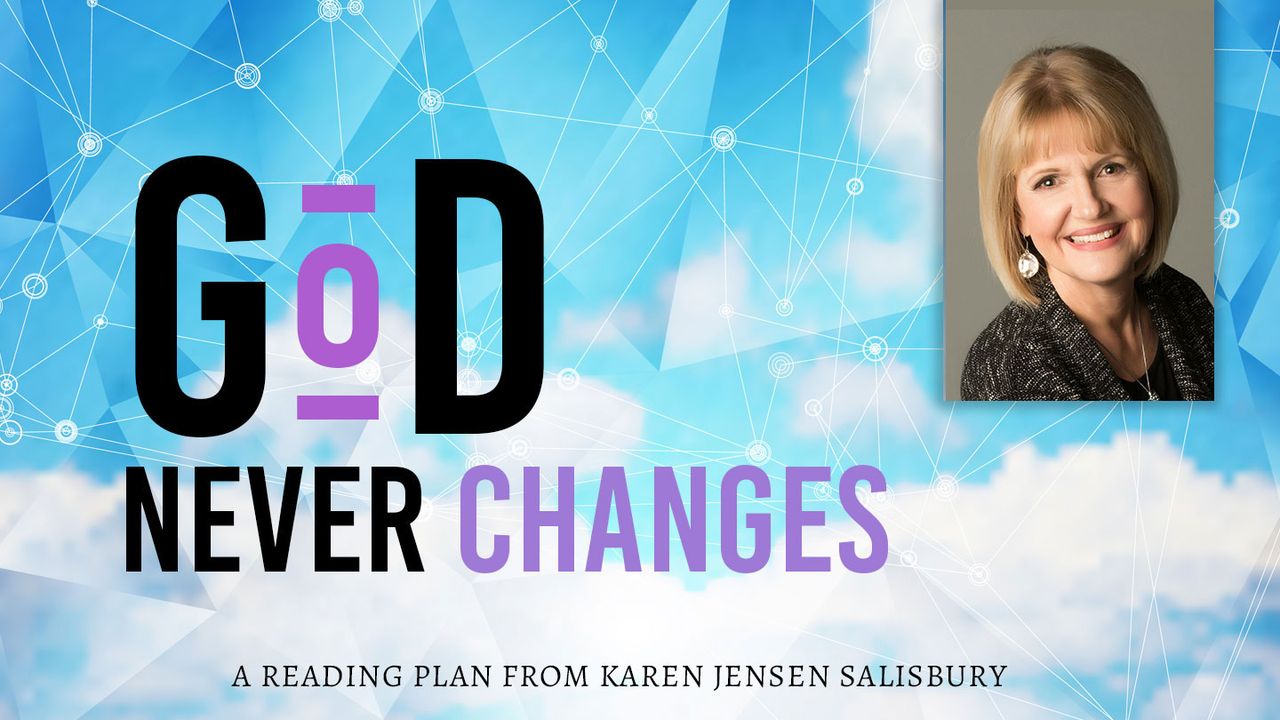 God Never Changes - Day 1 of 7