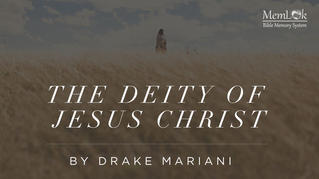 Deity of Jesus Christ