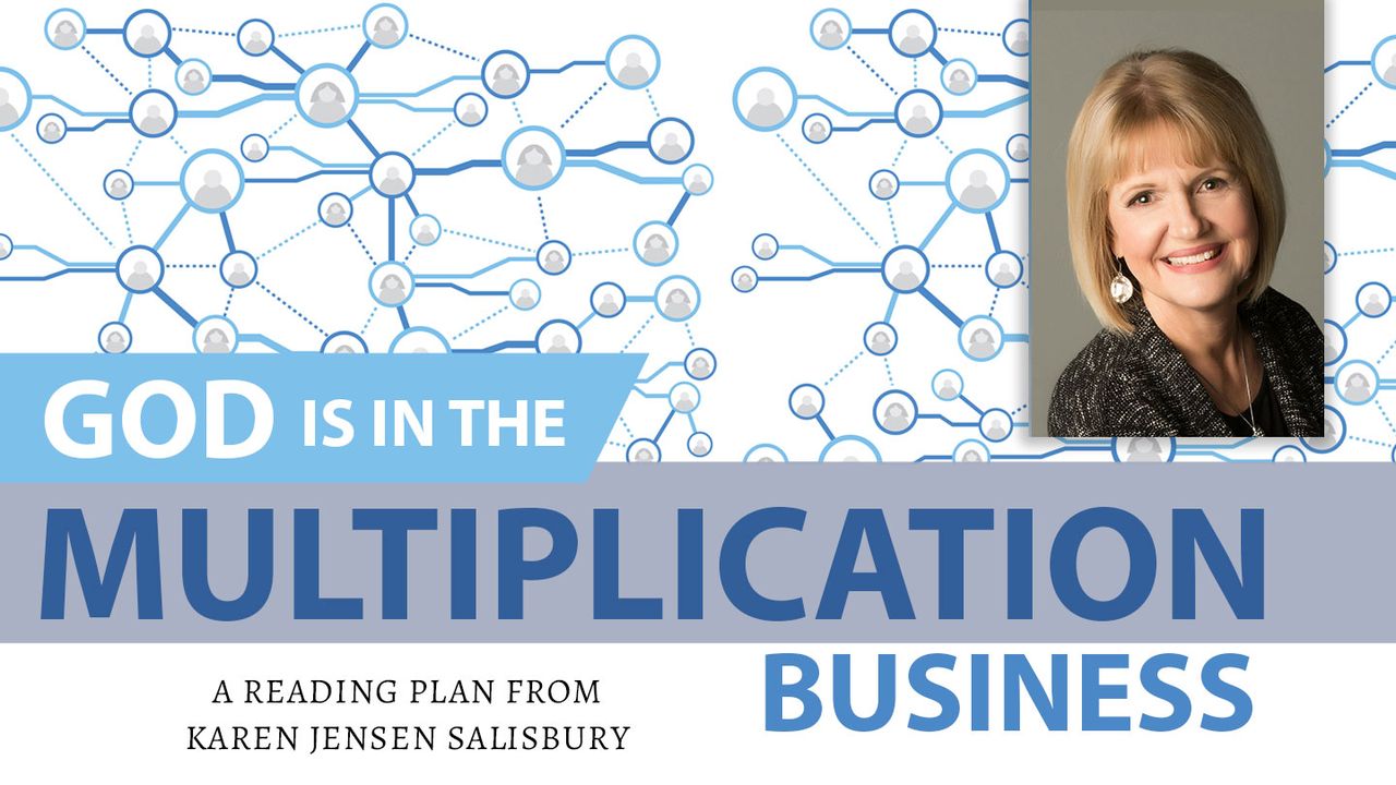 God Is In The Multiplication Business - Day 4 of 6