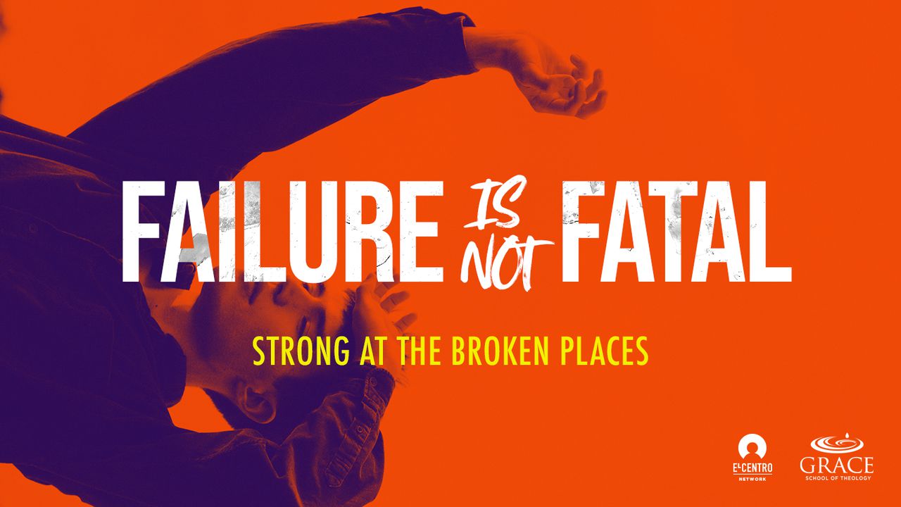 Failure Is Not Fatal