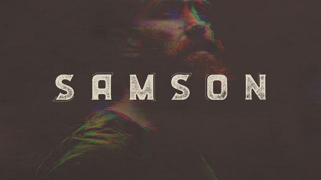 Samson | Devotional Reading Plan | YouVersion Bible