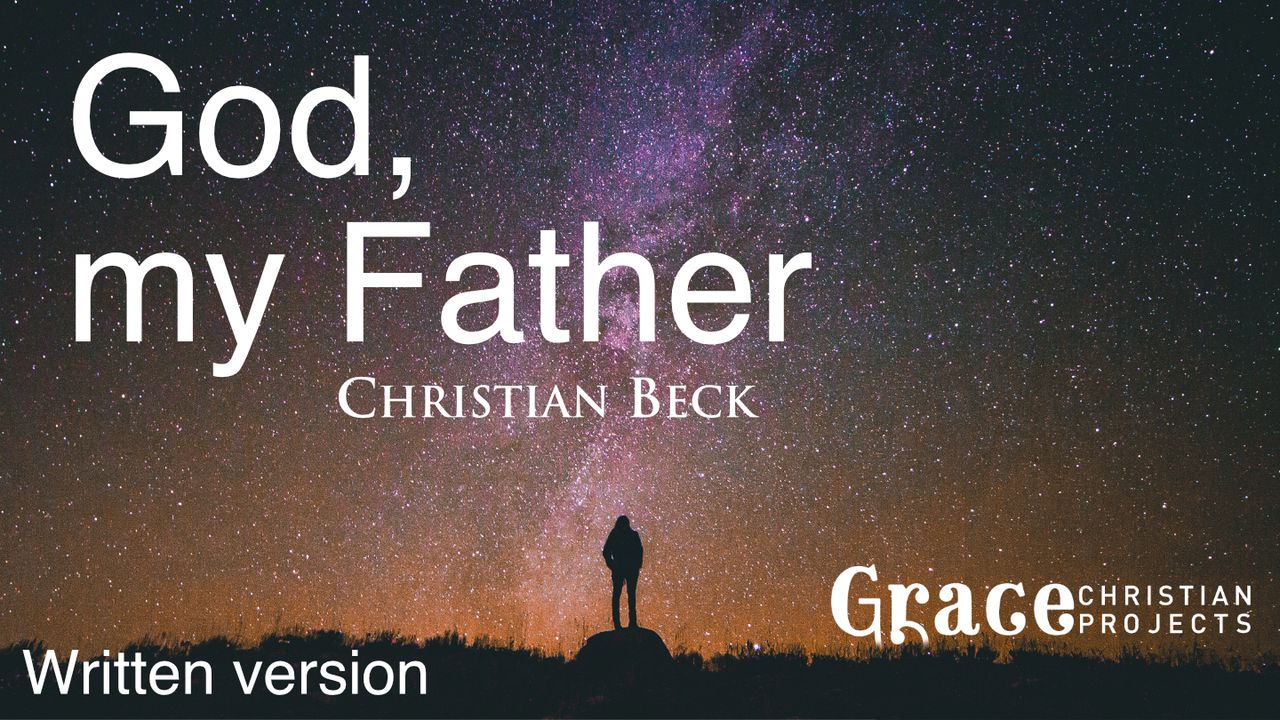 God, My Father - Day 2 of 5