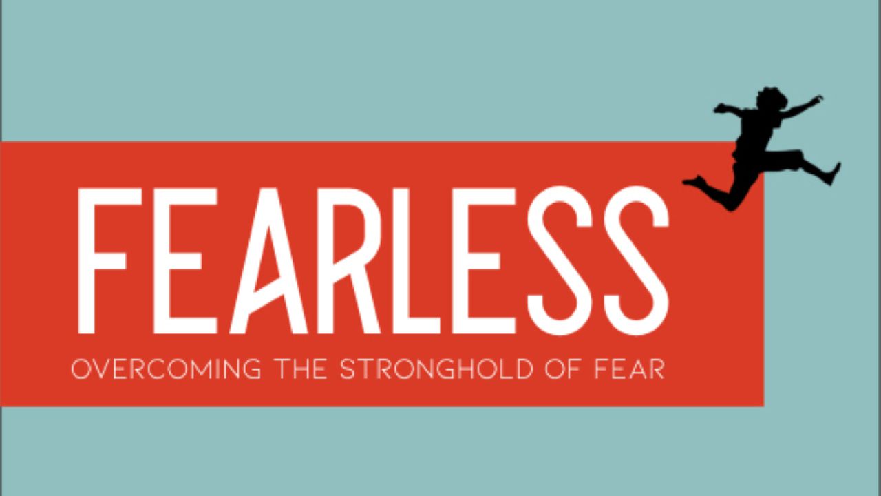 Fearless: Five Ways To Overcome Fear