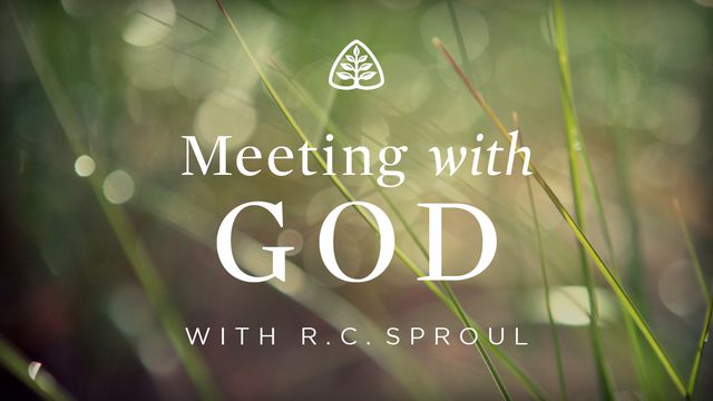 Meeting with God | Devotional Reading Plan | YouVersion Bible