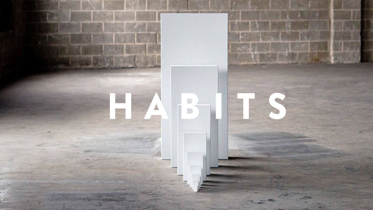 Habits - Day 1 of 6