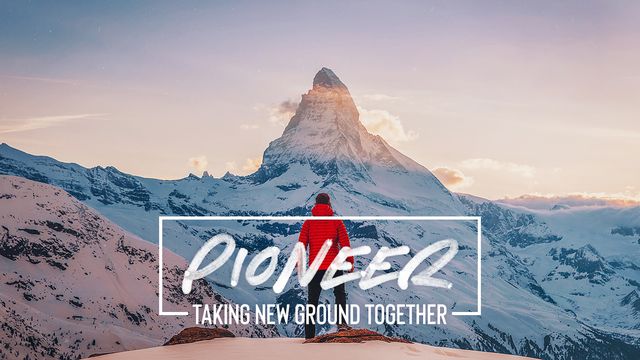 Pioneer: Taking New Ground Together | Devotional Reading Plan ...
