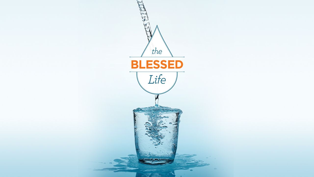 The Blessed Life