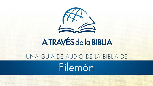 A través de la Biblia - Escucha el libro de Filemón | Planes ...
