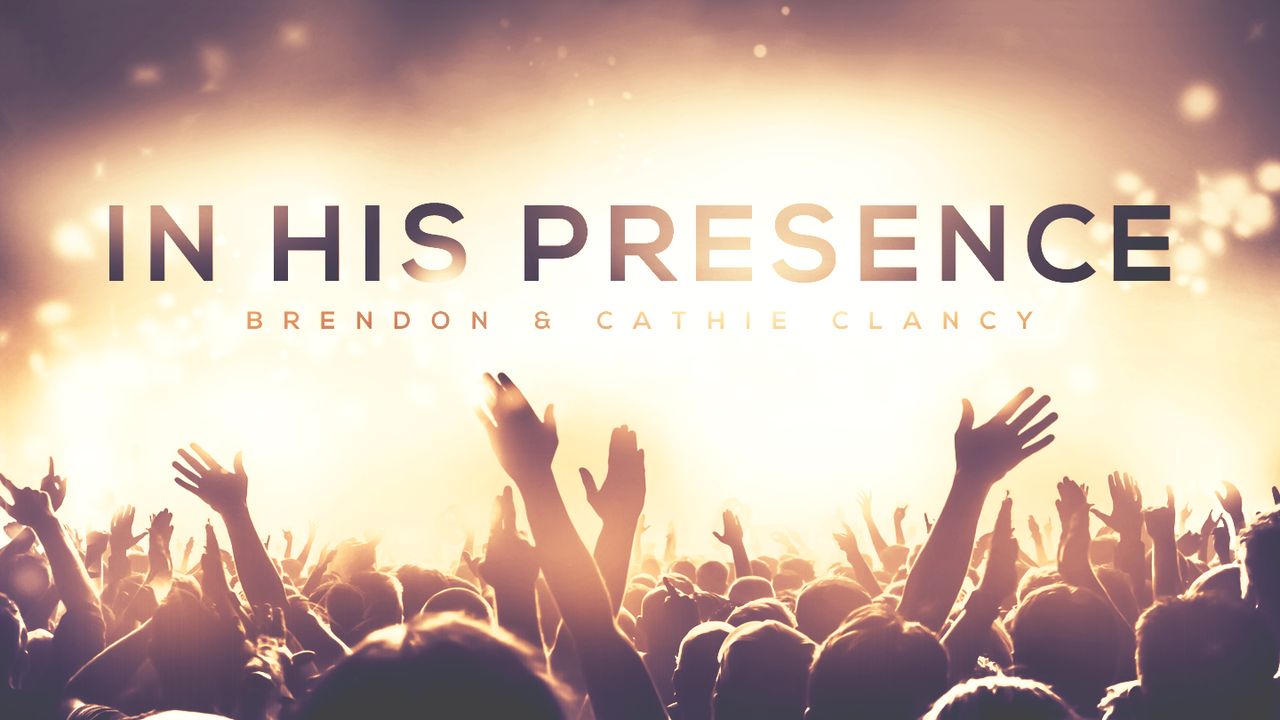 In His Presence