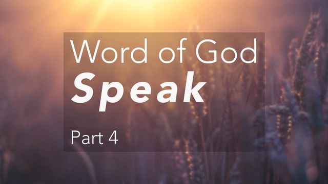 Word Of God Speak Part 4 | Devotional Reading Plan | YouVersion Bible