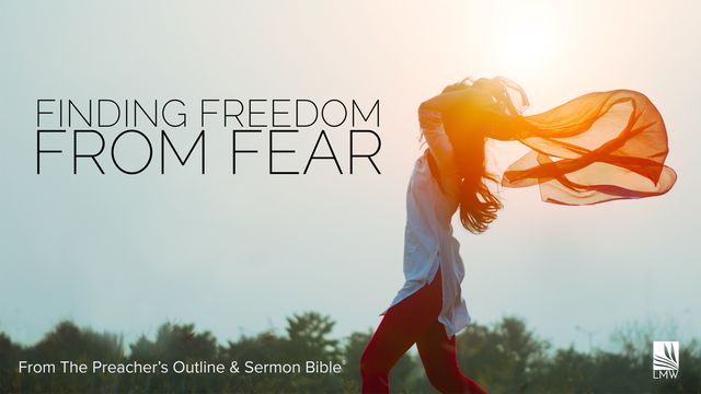 Finding Freedom From Fear | Devotional Reading Plan | YouVersion Bible
