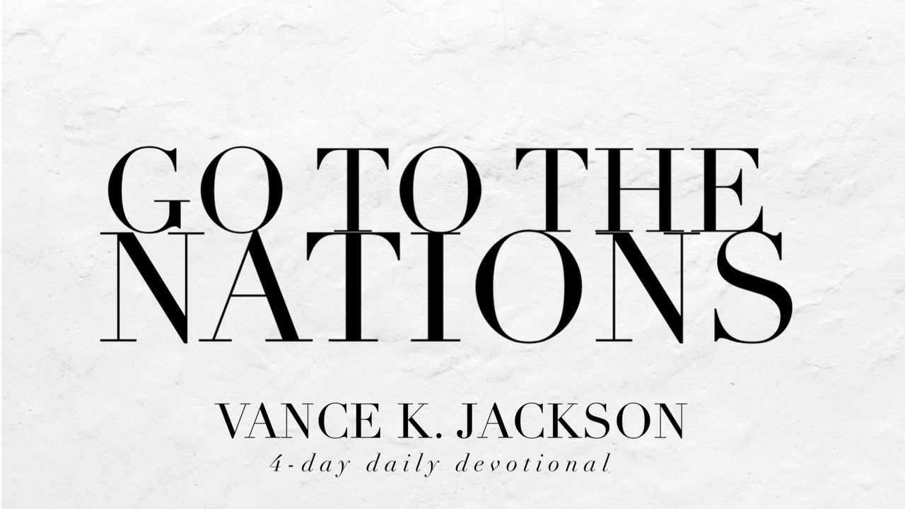 Go To The Nations.