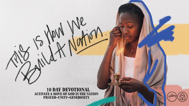 This Is How We Build A Nation | Devotional Reading Plan | YouVersion Bible