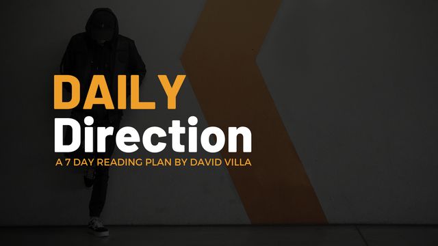 Daily Direction | Devotional Reading Plan | YouVersion Bible