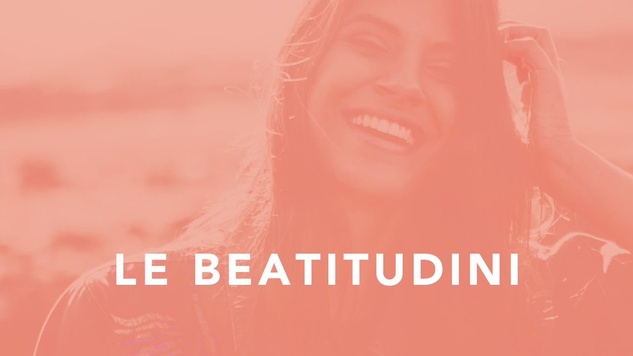 Le Beatitudini - Studio indicato per donne