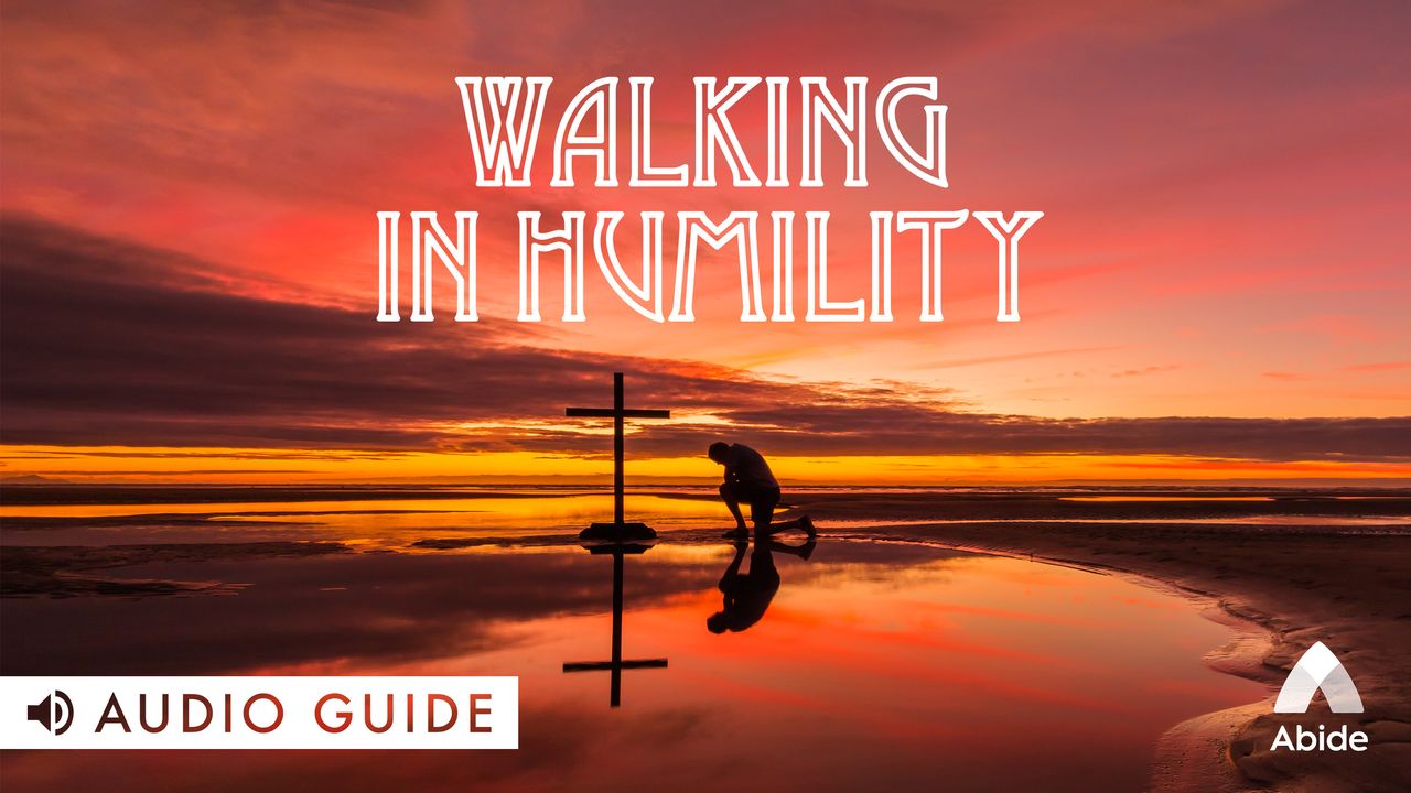 Walking in Humility