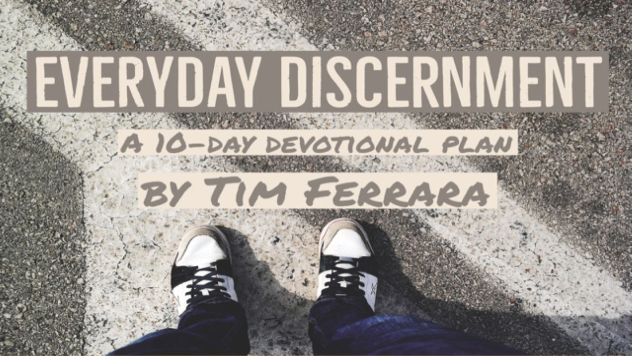 Everyday Discernment: The Importance of Spirit-led Decision Making ...