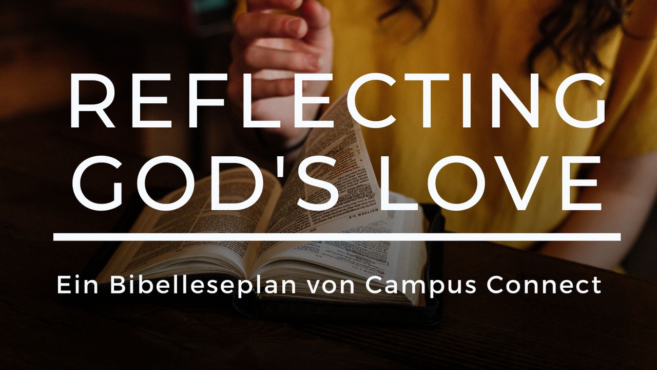 Reflecting God’s Love