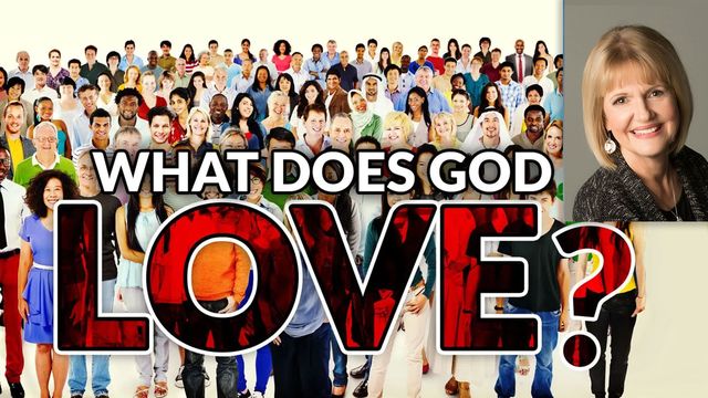 What Does God Love? | Devotional Reading Plan | YouVersion Bible