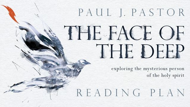 The Face Of The Deep | Devotional Reading Plan | YouVersion Bible