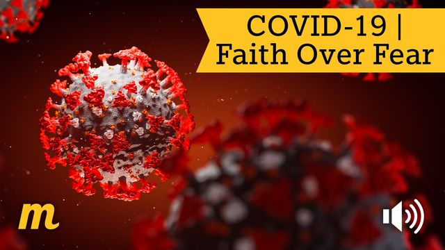 Covid-19 | Faith Over Fear | Devotional Reading Plan | YouVersion Bible