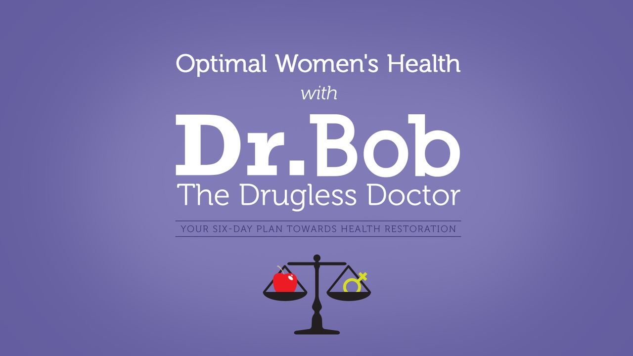 Optimal Women’s Health With Dr. Bob