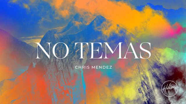 No Temas - Fe Valiente | Devotional Reading Plan | YouVersion Bible