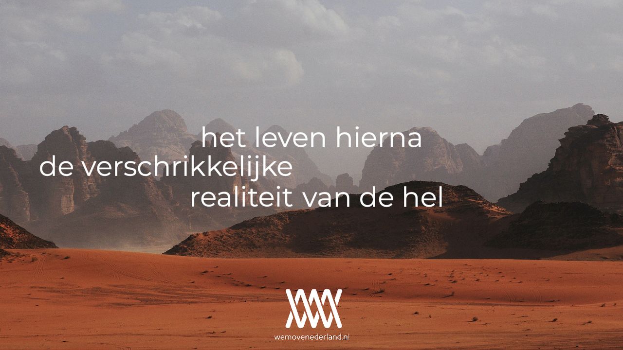 Het Leven Hierna: De Verschrikkelijke Realiteit Van De Hel