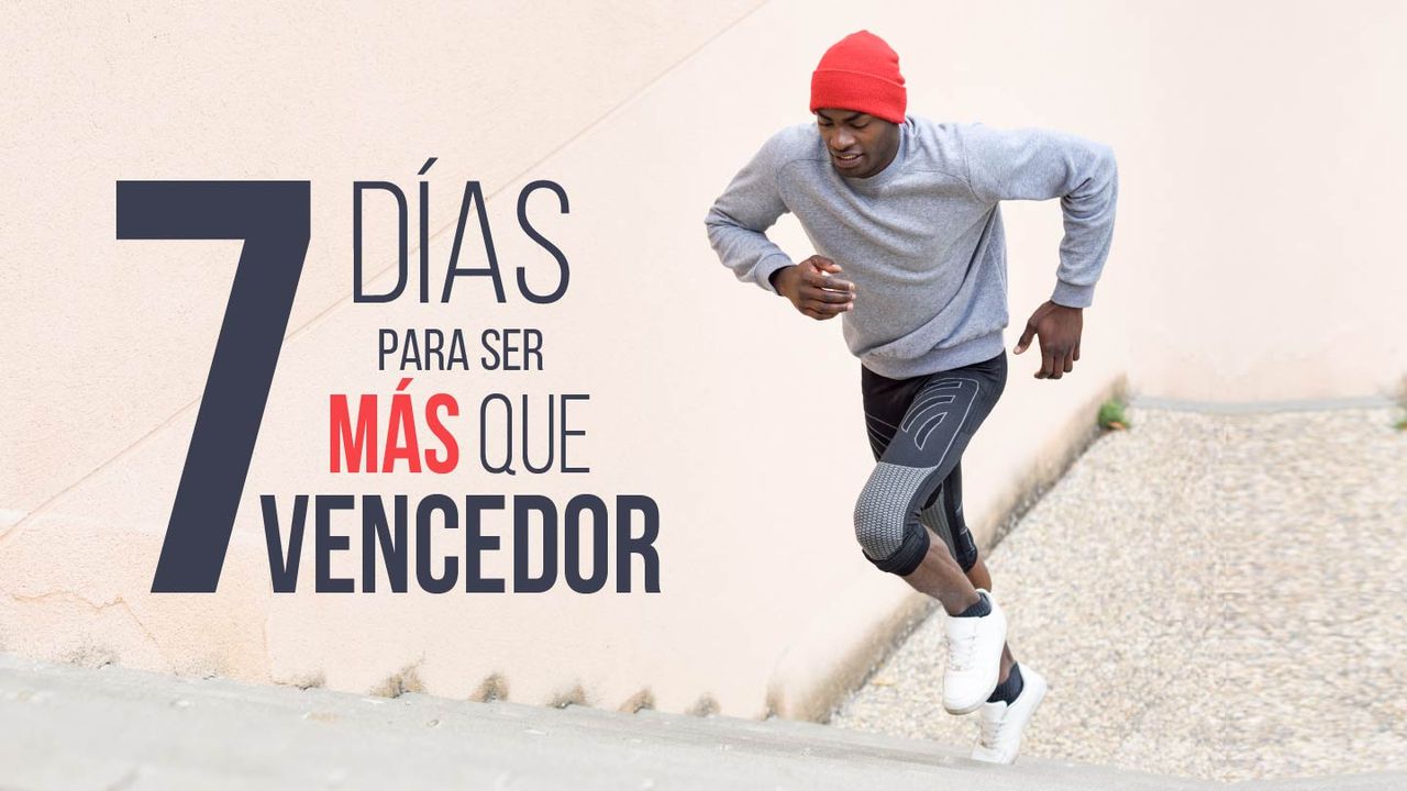 7 Días Para Ser Más Que Vencedor.