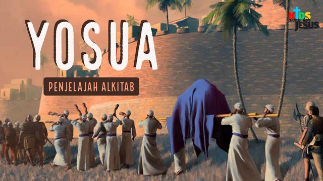 Penjelajah Alkitab (Yosua) | Devotional Reading Plan | YouVersion Bible
