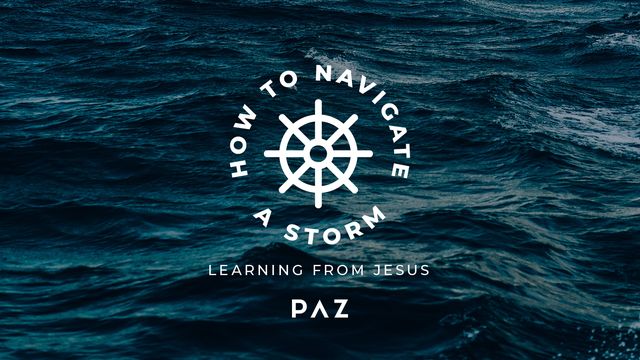 How to Navigate a Storm | Devotional Reading Plan | YouVersion Bible