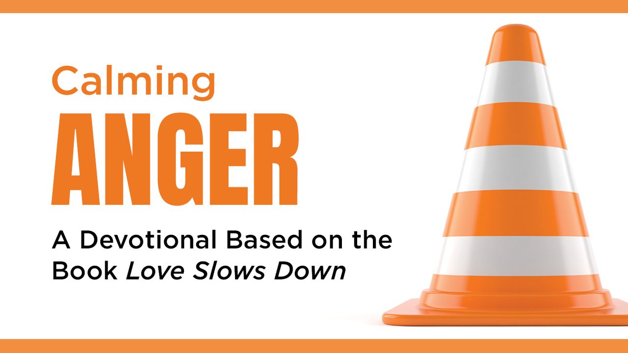 Calming Anger - Day 1 of 7