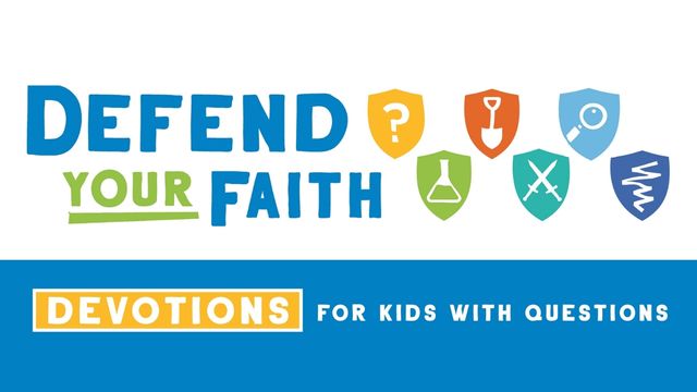 Defend Your Faith Devotional for Kids | Devotional Reading Plan ...
