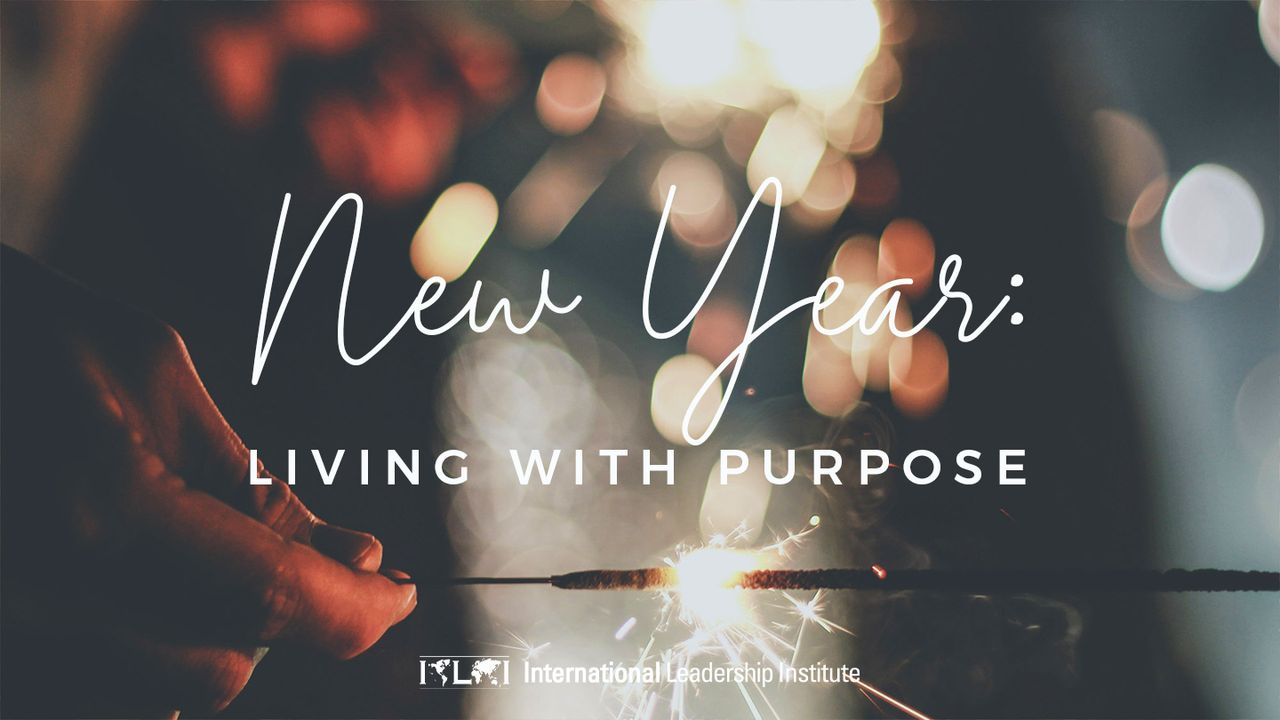 New Year: Living With Purpose