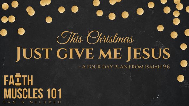 This Christmas Just Give Me Jesus | Devotional Reading Plan ...