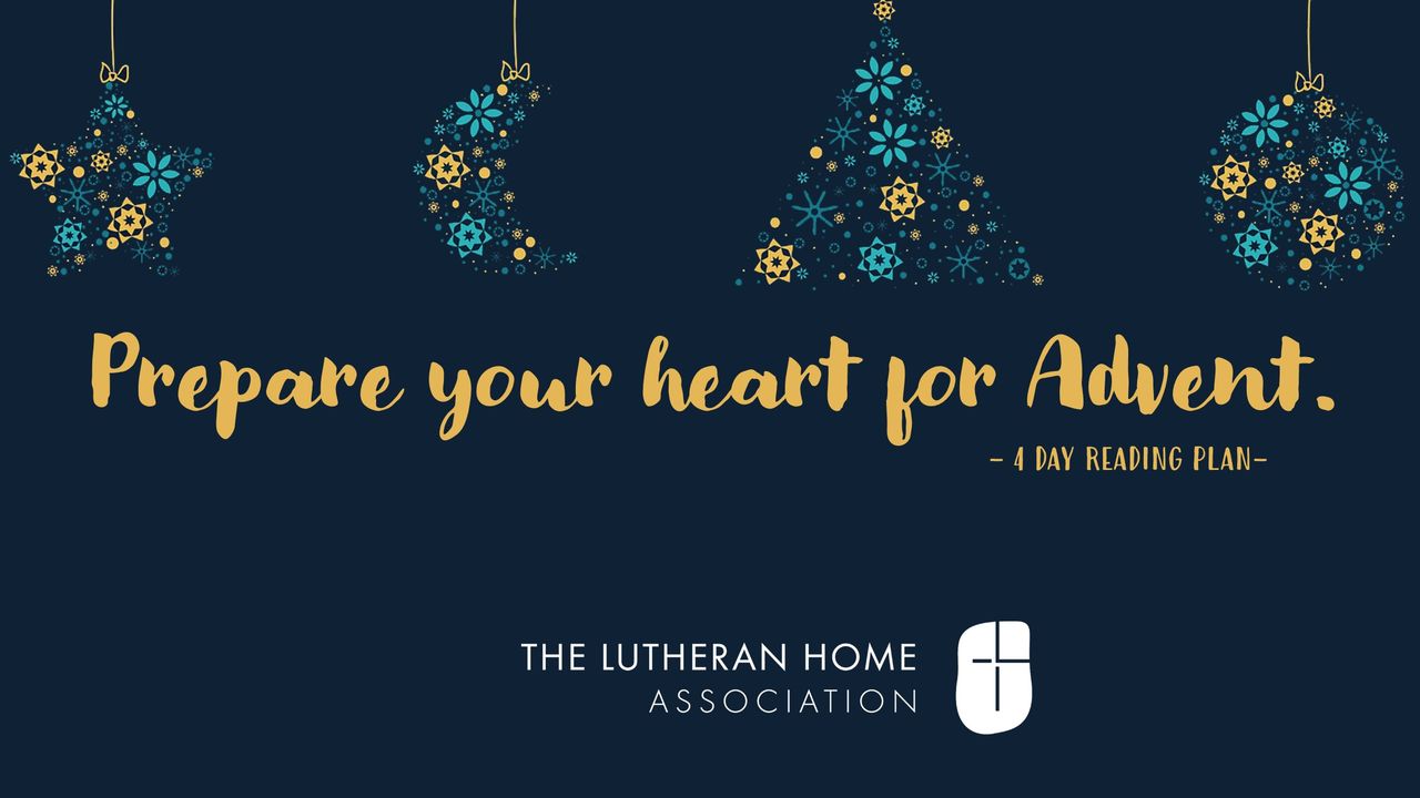 Prepare Your Heart for Advent - Day 2 of 4
