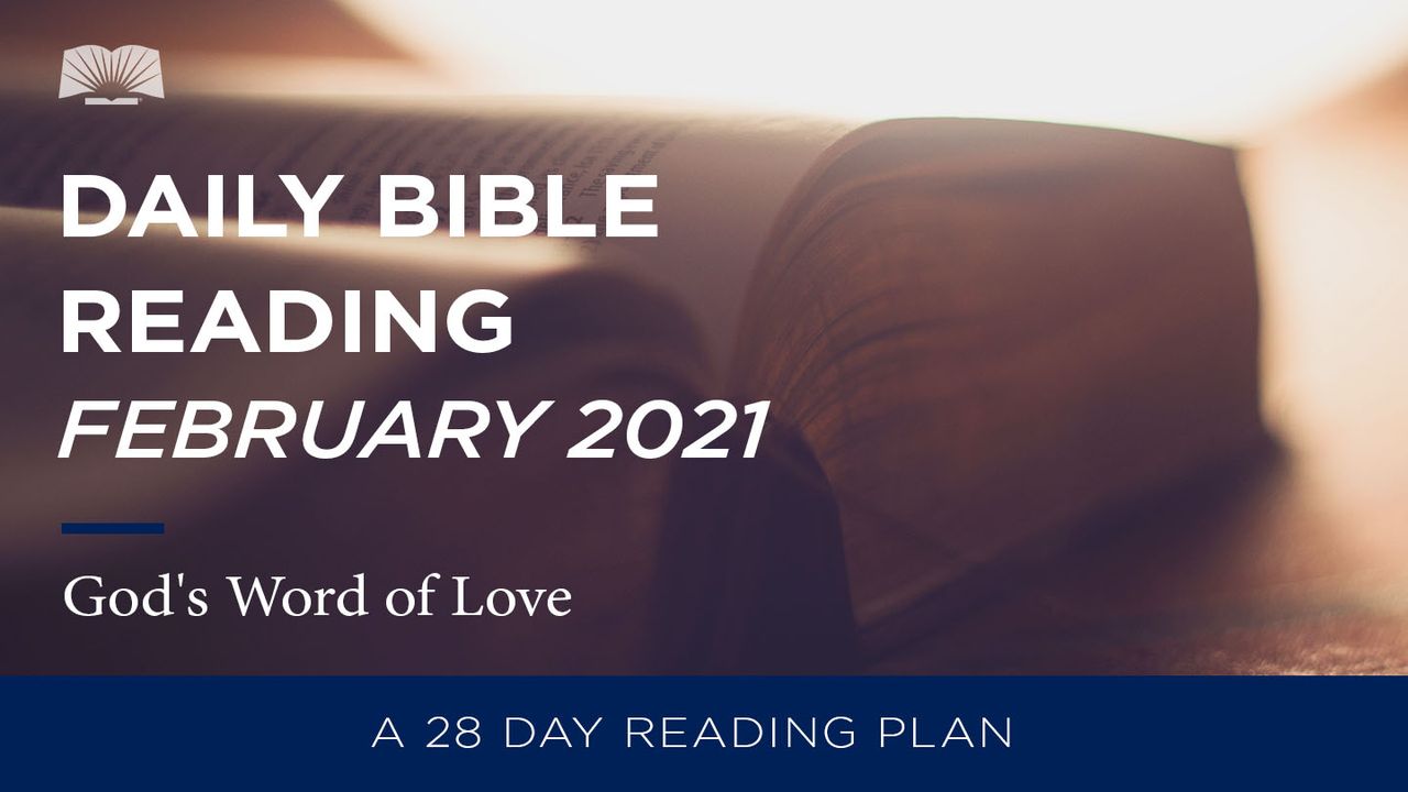 Daily Bible Reading – February 2021 God’s Word of Love | La Biblia App ...