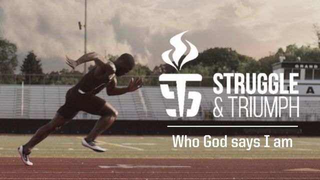 Struggle & Triumph | Who God Says I Am | Devotional Reading Plan ...